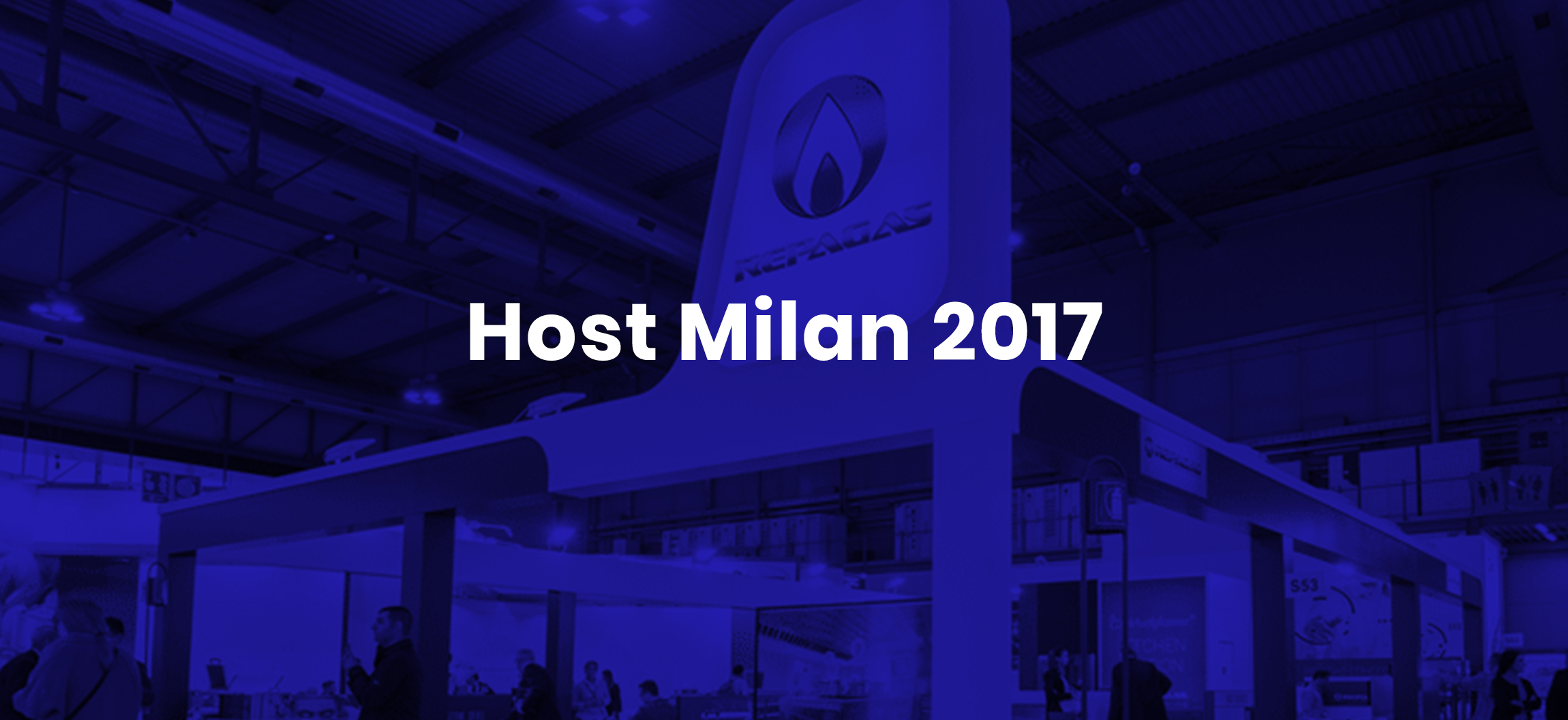Host Milan 2017. Descubre nuestra experiencia allí. - Repagas